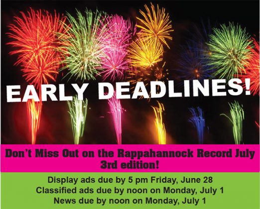 Early 4th of July deadline — Rappahannock Record